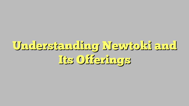 Understanding Newtoki and Its Offerings - FY Rock